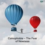 Cainophobia – The Fear of Newness