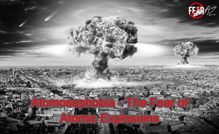 Atomosophobia - The Fear of Atomic Explosions