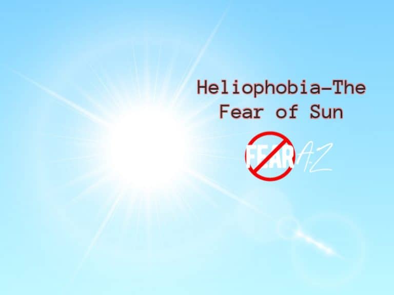 Heliophobia - The Fear of the Sun