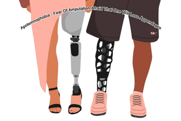 Apotemnophobia - Fear of Amputation
