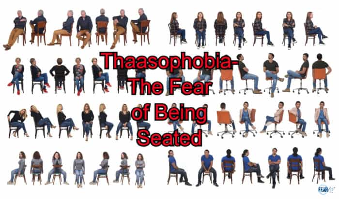 Thaasophobia - The Fear of Being Seated