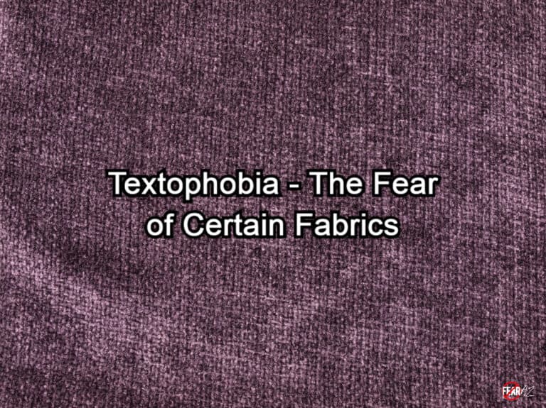 Textophobia - The Fear of Certain Fabrics